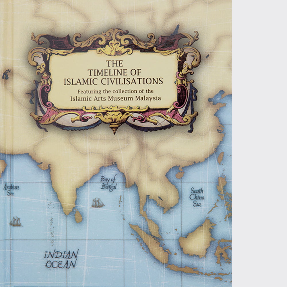 The Timeline of Islamic Civilisations - IAMM