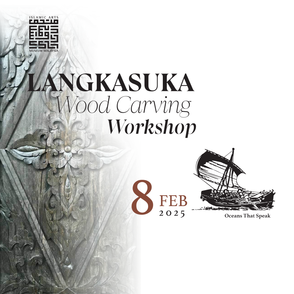 Langkasuka Wood Carving Workshop - IAMM